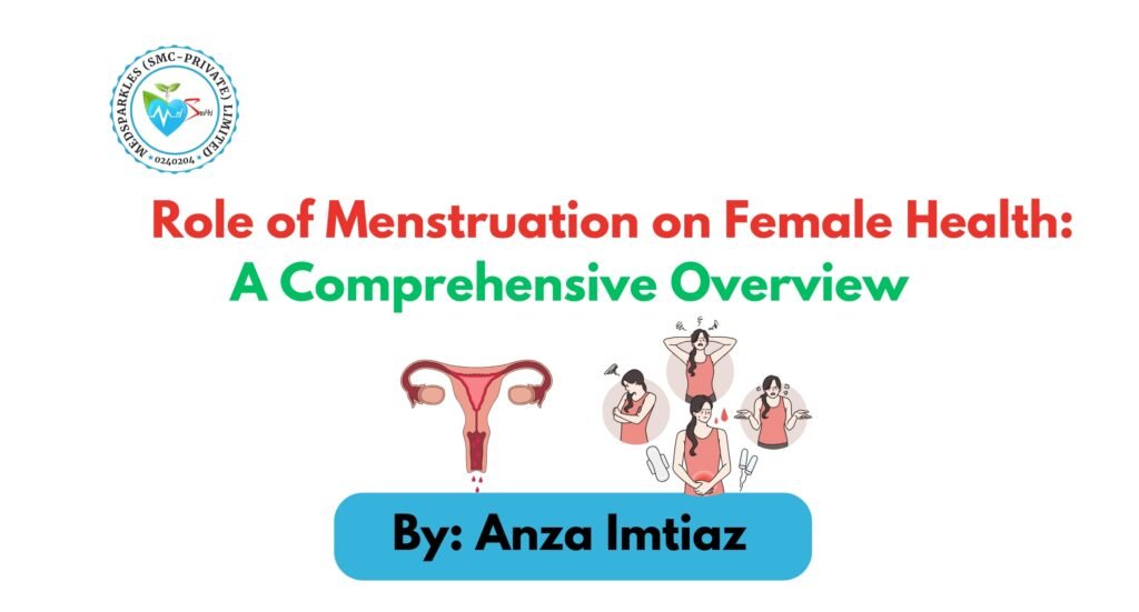Role of Menstruation on Female Health: A Comprehensive Overview ...