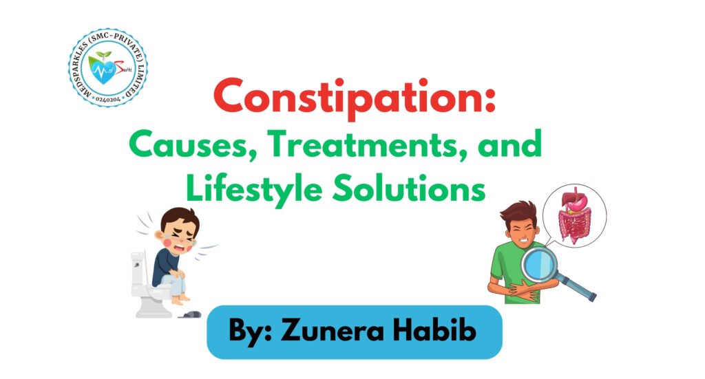 Constipation: Causes, Treatments, and Lifestyle Solutions - Medsparkles ...